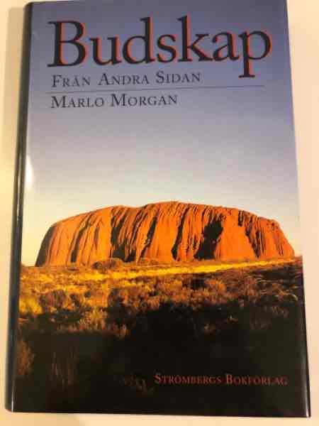 Budskap från andra sidan av Marlo Morgan på Bookis.com