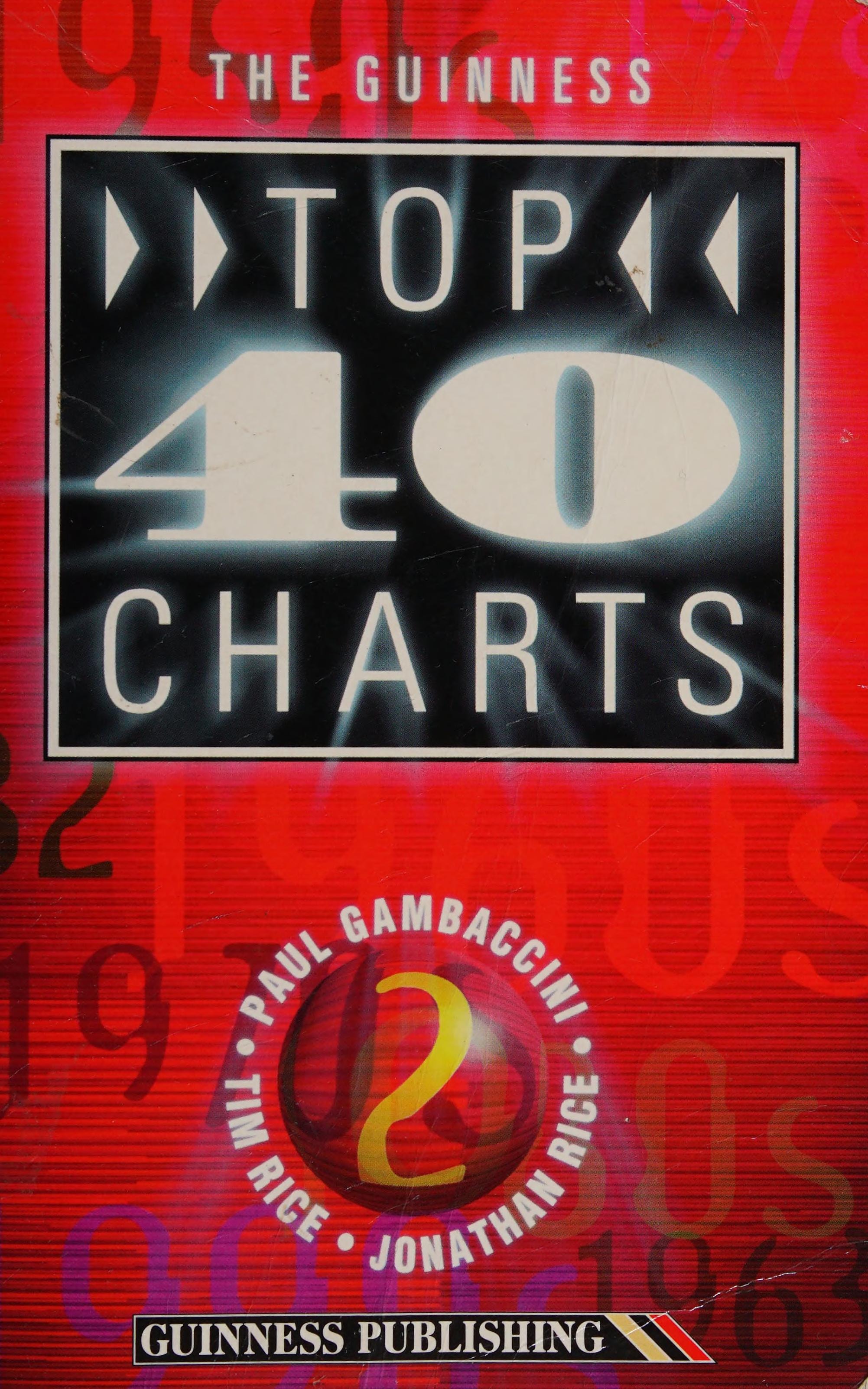 The Guinness Book of Top 40 Charts av Paul Gambaccini på Bookis.com
