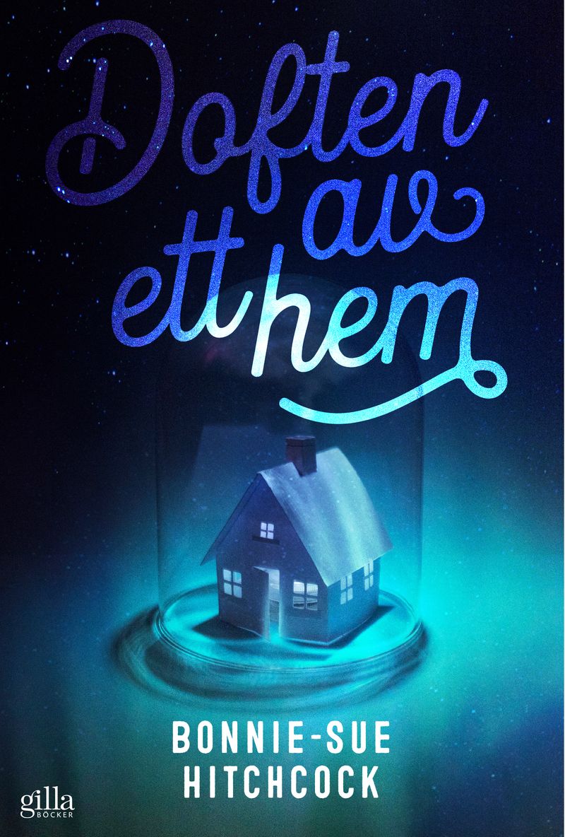 Doften av ett hem av Bonnie-Sue Hitchcock på Bookis.com